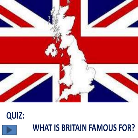 Quiz. Britain. | PPTX | Educational Assessment | Education