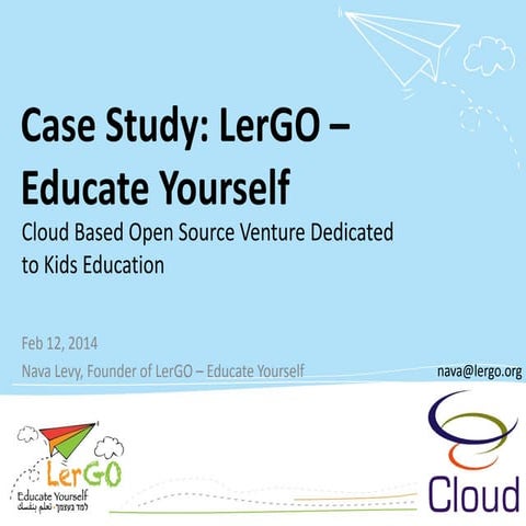 IGT Cloud Case Study re LerGO Cloud Based Venture for Kids Education | PPT