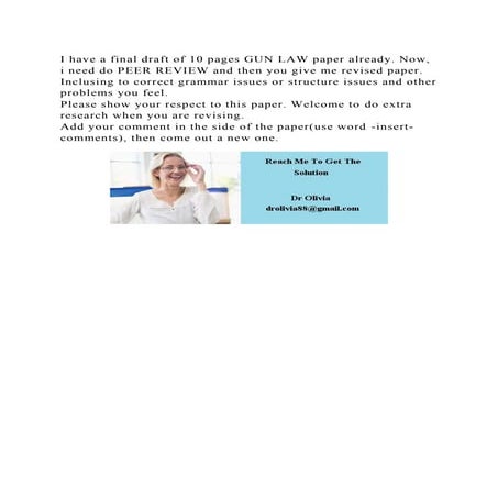 I have a final draft of 10 pages GUN LAW paper already. Now, i need .docx