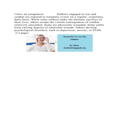 I have an assignment Soldiers engaged in war and combat | DOCX