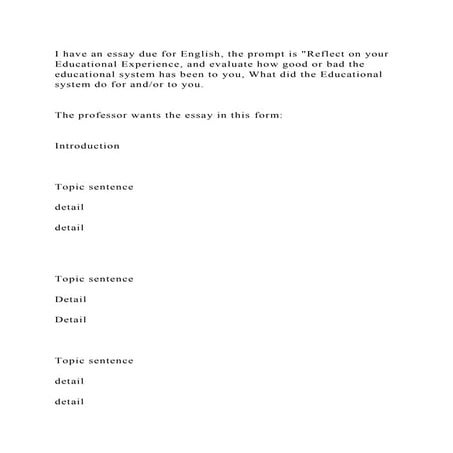 I have an essay due for English, the prompt is Reflect on your Educ | PDF