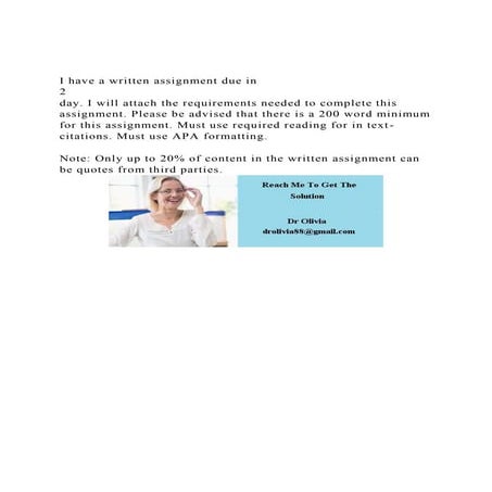 I have a written assignment due in 2 day. I will attach the | DOCX
