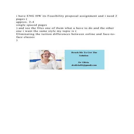 i have ENG HW its Feasibility proposal assignment and i need 2 pages.docx