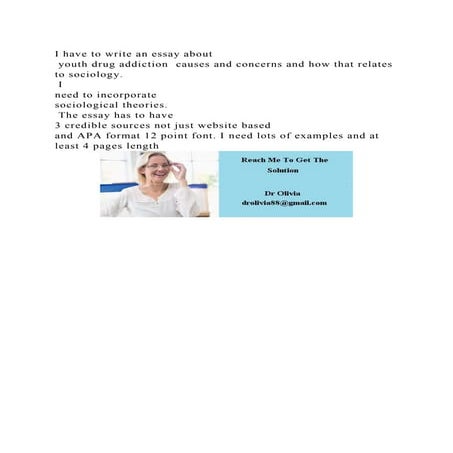 I have to write an essay about youth drug addiction causes and co.docx