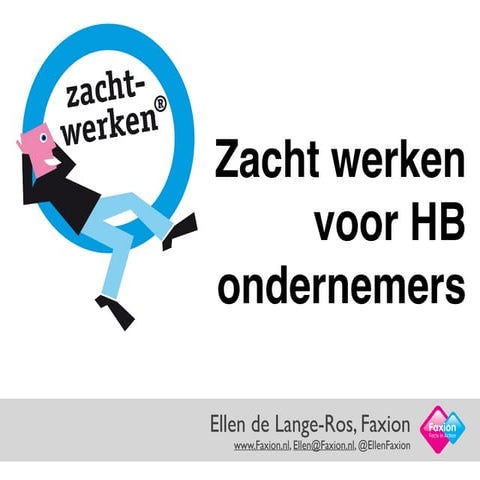 iHBV lezing - Zacht Werken voor HB ondernemers.pdf