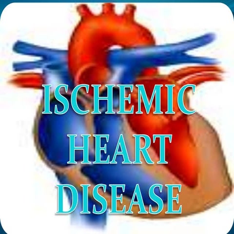 Ishemic Heart Disease (IHD) | PPTX | Heart and Cardiovascular Diseases ...