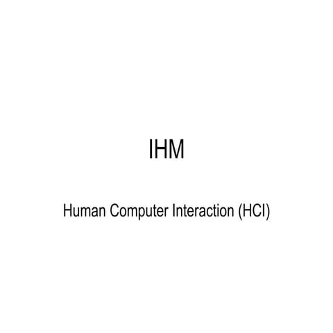IHM Possibilities | PPT