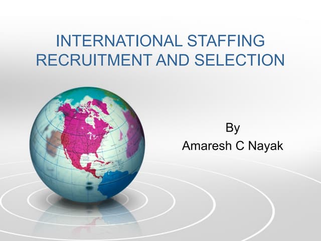 Main characteristic of the 4 approaches to international staffing | PPTX