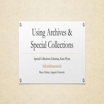 Using Archives and Special Collections | PPT