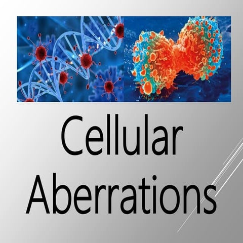 II. Introduction to cellular aberration.pptx