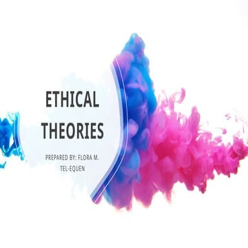 II. ETHICAL THEORIES FLORA TELEQUEN.pptx