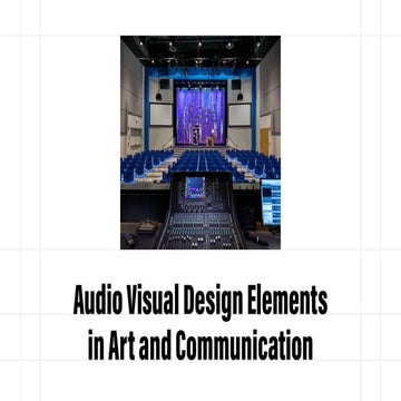 Audio Visual Design Elements in Art and Communication | PPT