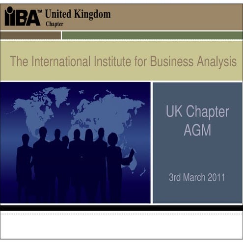 IIBA UK Chapter AGM - March 2011 | PDF