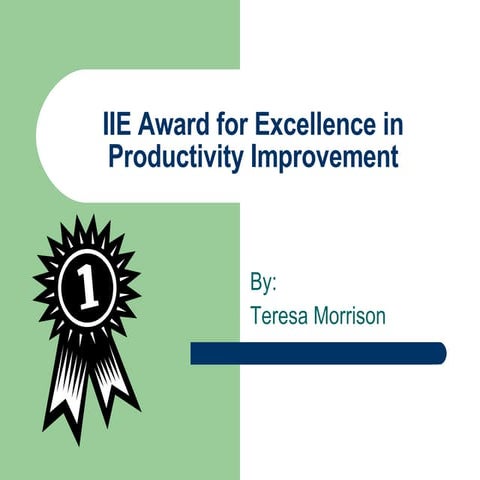 Iie Award For Excellence In Productivity Improvement | PPT