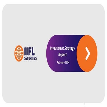 IIFL_Investment_Strategy_Report_Feb_2024.pdf