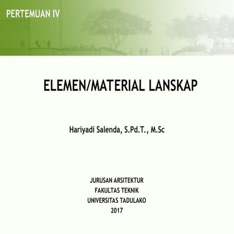 ELEMEN - ELEMEN MATERIAL PD LANSKAP.ppt