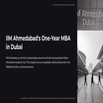 IIM Ahmedabad One-Year MBA in Dubai – Program Overview, Admission Guide ...