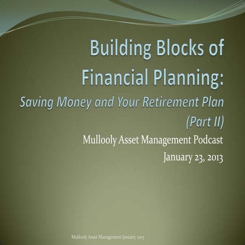 Building Blocks of Financial Planning: Saving and Your Retirement Plan ...