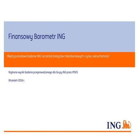 Kredyty hipoteczne i rynek nieruchomości - Finansowy barometr ING | PDF