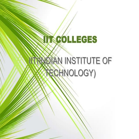 IIT COLLEGES IN INDIA | PPTX