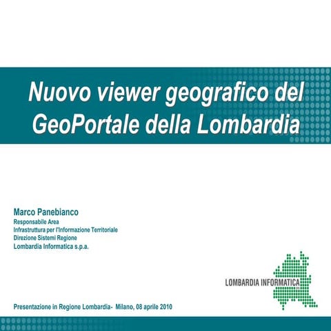 Nuovo viewer geografico del GeoPortale della Lombardia | PPTX