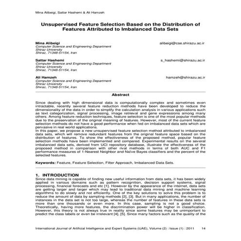 Unsupervised Feature Selection Based On The Distribution Of Features Attributed To Imbalanced 8013