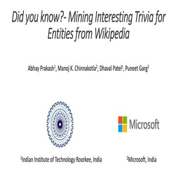 IJCAI 2015 Presentation: Did you know?- Mining Interesting Trivia for ...