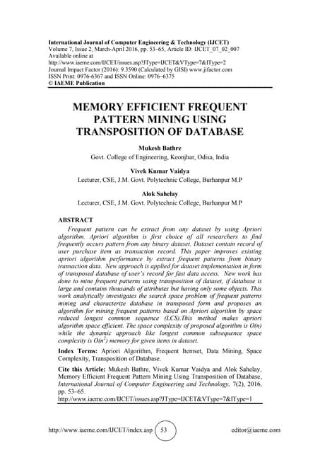 Memory Efficient Frequent Pattern Mining Using Transposition Of