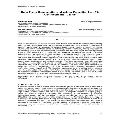 Brain Tumor Segmentation And Volume Estimation From T1 Contrasted And