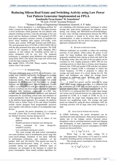 Reducing Silicon Real Estate And Switching Activity Using Low Power Test Pattern Generator