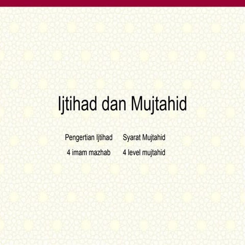 ijtihad dan mujtahid dalam perspektif islam.ppt
