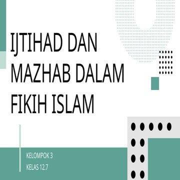 Ijtihad dan Mazhab dalam fikih islam.pptx.pptx