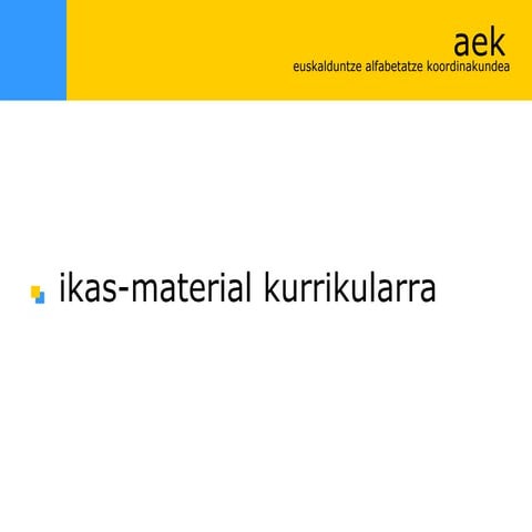 ikas-material kurrikularra | PPT