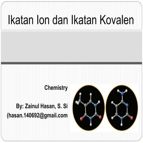 Ikatan ion dan ikatan kovalen | PPT