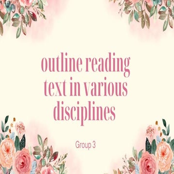 OUTLINE-READING-TEXT-IN-VARIOUS-DISCIPLINES.pptx