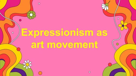 Expressionism Art Project | PPT