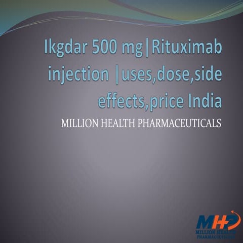 Maball 500 mg (rituximab) injection | PPTX