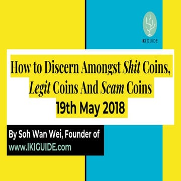 How To Discern Amongst Shit Coins, Legit Coins And Scam Coins | PPT