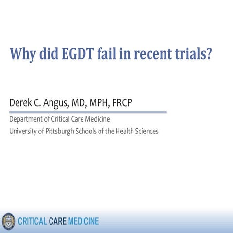 Challenging clinical trials: Why doesn't early goal-directed therapy ...