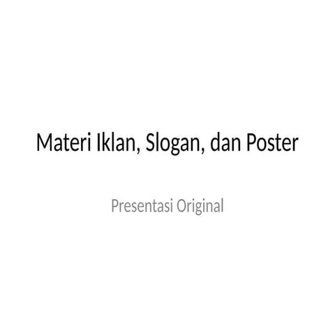 materi untuk bahan iklan slogan dan poster | PPTX
