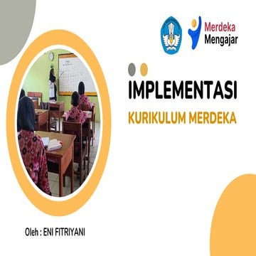 IMPLEMENTASI KURIKULUM MERDEKA DALAM MENINGKATKAN MUTU PENDIDIKAN.pptx