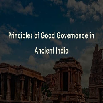 Indian Knowledge System. Principles of Good Governance in Ancient India ...