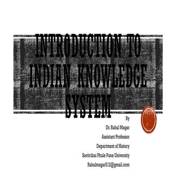 Indian Knowledge System Unit 1 by Dr. Rahul Magar .pptx