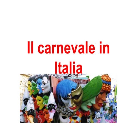 Il carnevale in italia | PPTX