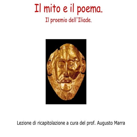 Il Mito E Il Poema. Il Proemio Dell Iliade | PPT