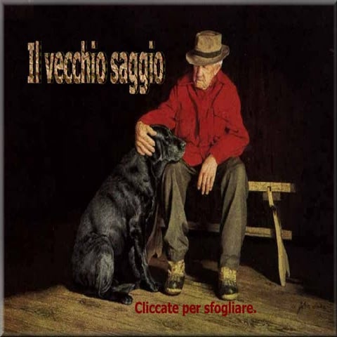 Il vecchio Saggio | PPS