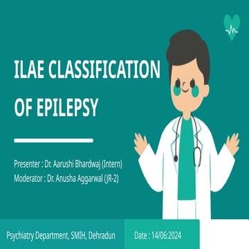 ILAE CLASSIFICATION OF EPILEPSY | MBBS Ppt presentation | PPTX