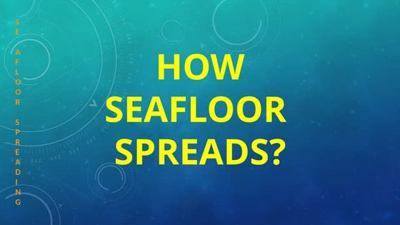 seafloor spreading theory | PPT
