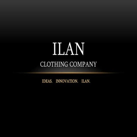 Ilan Clothing Company | PPT