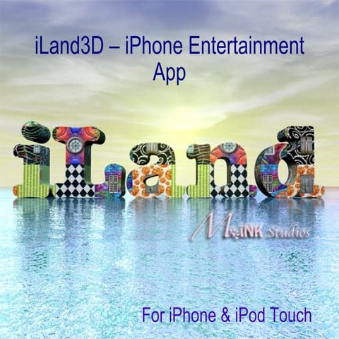 iLand3D - iPhone Entertainment App | PPT | Smartphones | Consumer ...